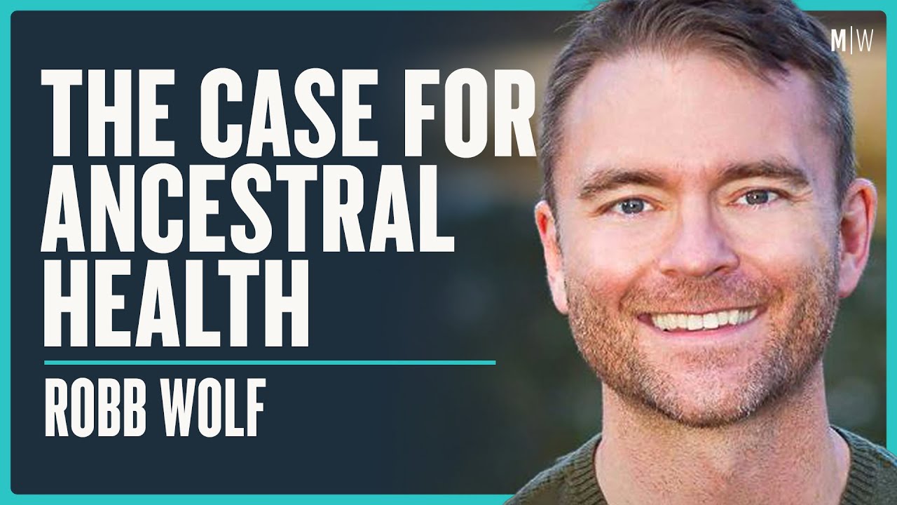 Eat, Sleep & Train Like Your Ancestors - Robb Wolf | Modern Wisdom ...