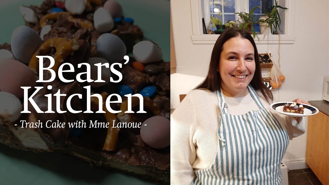 Bears' Kitchen Episode 2 | Trash Cake with Mme Catherine Lanoue - YouTube