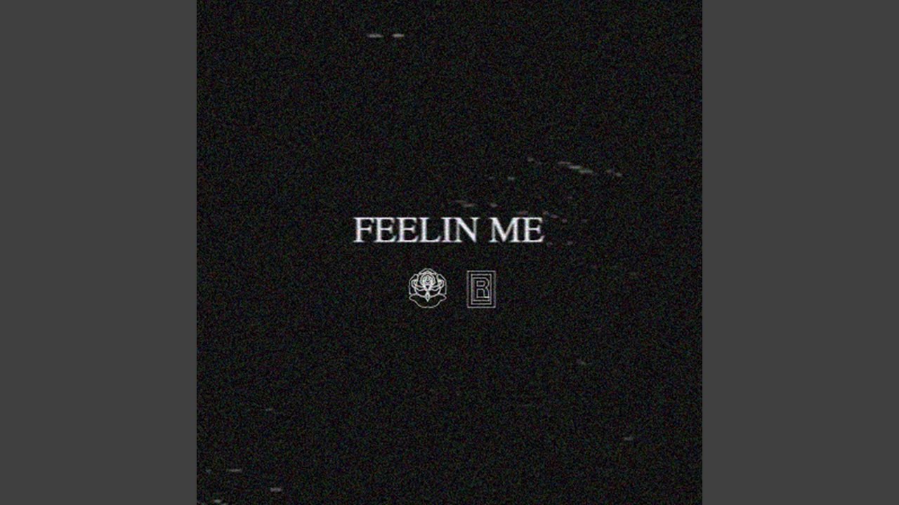 Feelin Me - YouTube