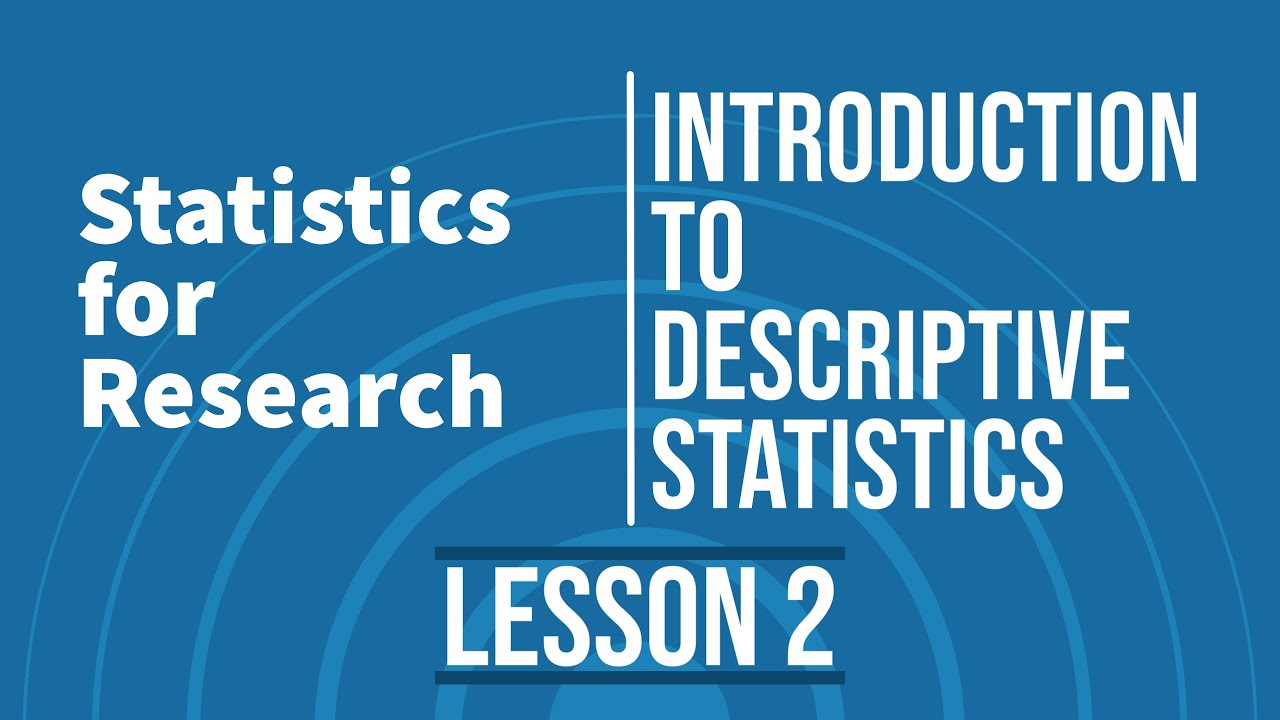 Statistics For Research L2 The Concept Of Descriptive Statistics Statistics For Research L2 The Concept Of Descriptive Statistics