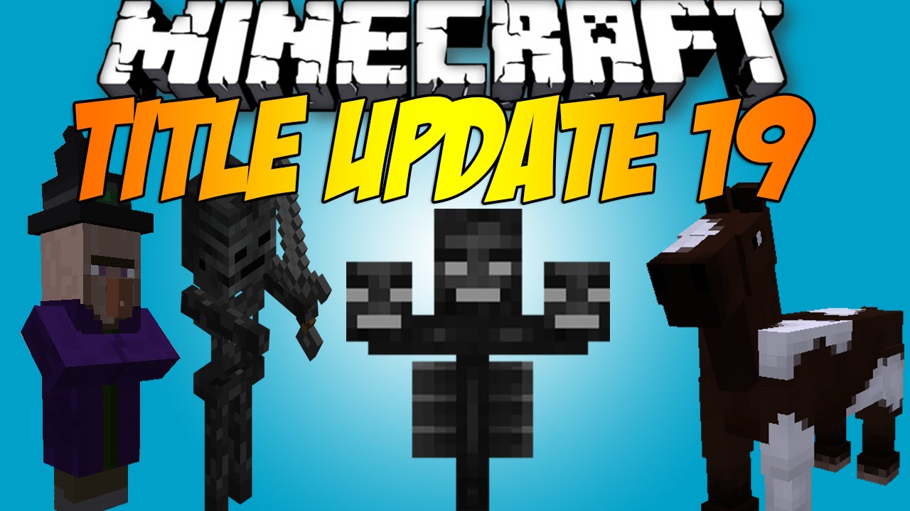 Minecraft: Console Edition Title Update 19 Patch Notes! - YouTube