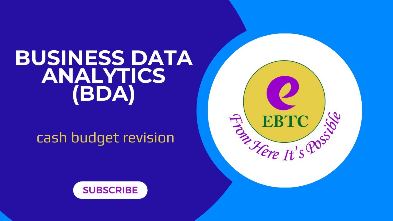 BUSINESS DATA ANALYTICS( BDA) REVISION|| CASH BUDGET || - YouTube