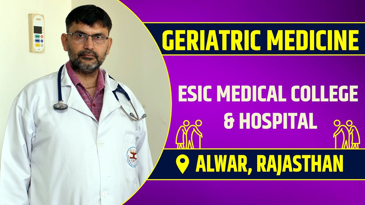 GERIATRIC WARD AT ESIC MEDICAL COLLEGE & HOSPITAL | ALWAR #esic - YouTube