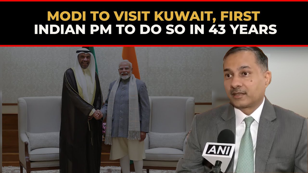 PM Modi’s visit to Kuwait very significant, will take bilateral ties to ...