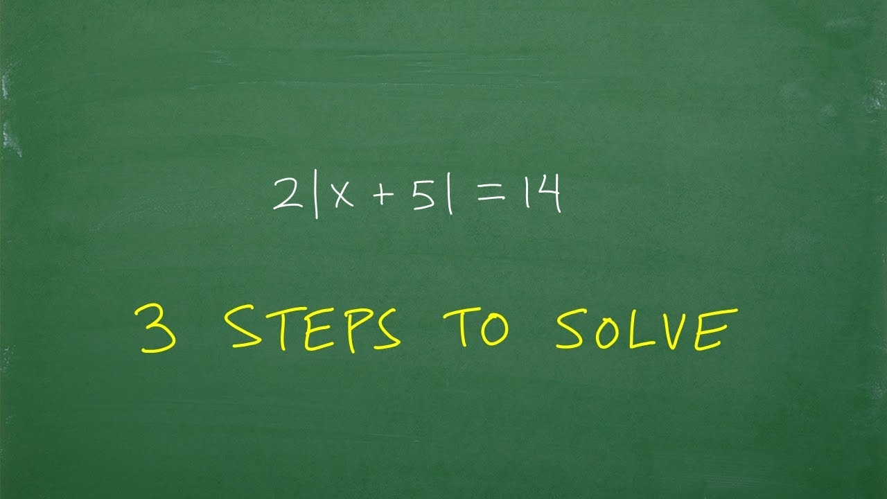 Solve the Absolute Value Equation – 3 Steps - YouTube