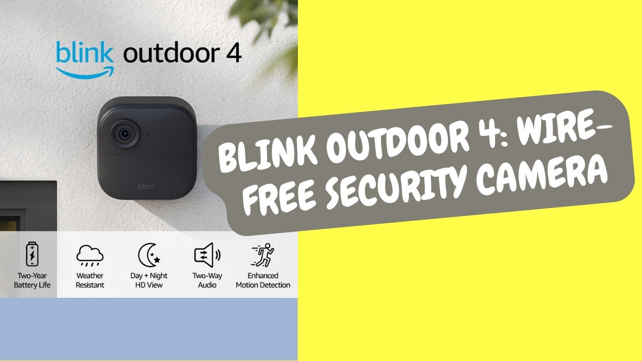 Blink Outdoor 4: Wire-free Security Camera with 2-Year Battery Life ...