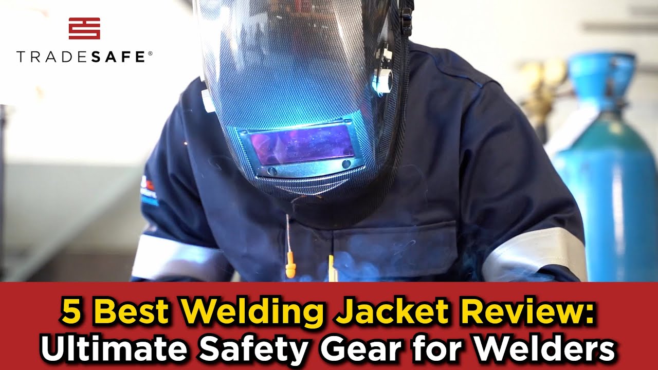 5 Best Welding Jacket Review: Ultimate Safety Gear for Welders - YouTube