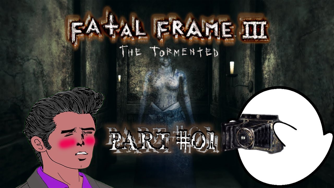 [Fatal Frame III: The Tormented] More Ghost for my Album - Part 1 - YouTube