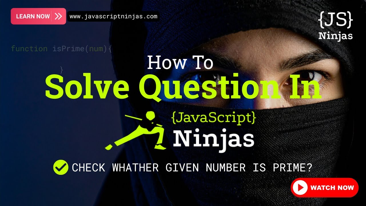 How to Solve JavaScript Coding Questions | Check If a Number Is Prime ...