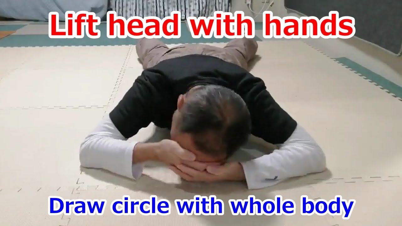 Lift the head with hands in prone ~Draw circle with whole body~ - YouTube
