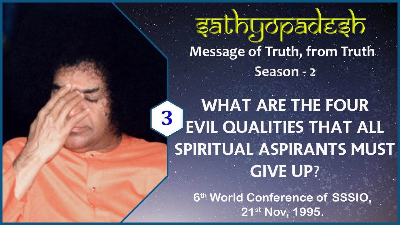 What are the four evil qualities that all spiritual aspirants must give ...