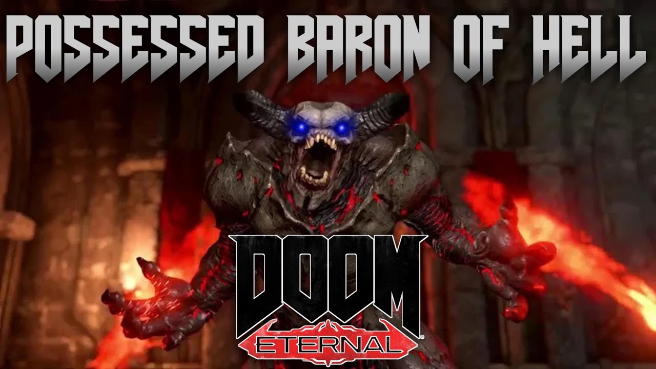 POSSESSED BARON OF HELL | DOOM Eternal - YouTube