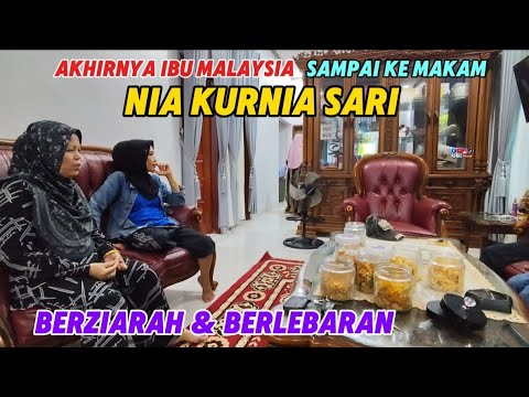 ZIARAH KE MAKAM NIA KURNIA SARI LEBARAN 1447 H 2026 M, BERSAMA IBU MALAYSIA ( FANS SEJATI NKS )