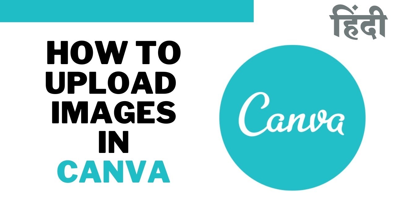 how-to-upload-images-in-canva-hindi-youtube
