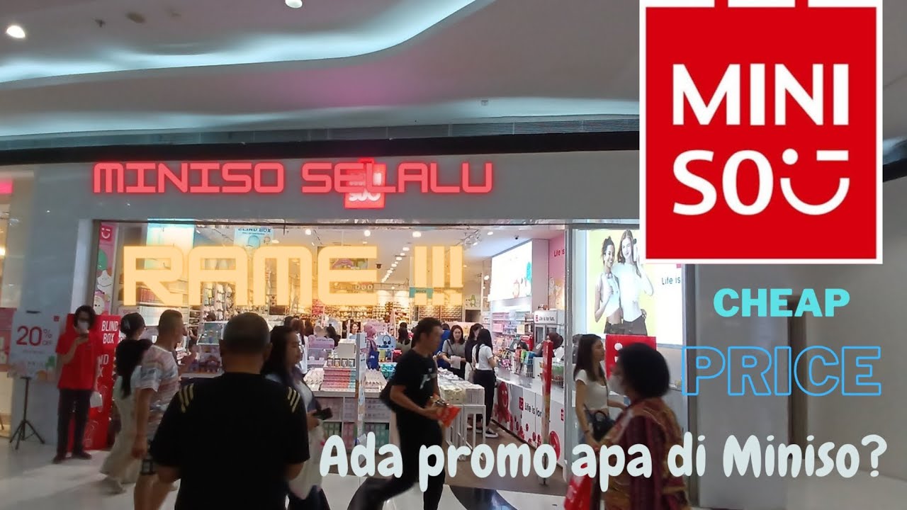 MINISO selalu RAME !!! Ada Promo apa nih? - YouTube