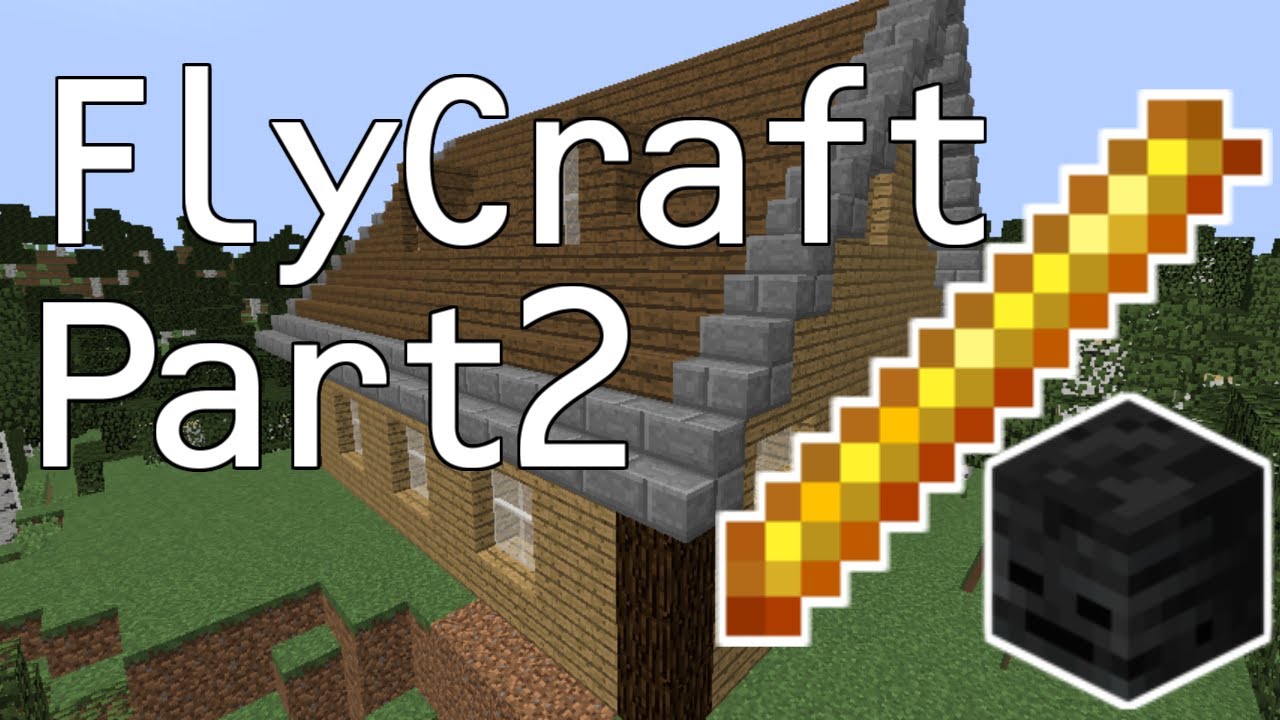 FlyCraft Part2 - YouTube