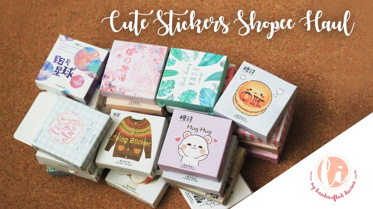 Cute Stickers Shopee Haul | My Handcrafted Dreams - YouTube
