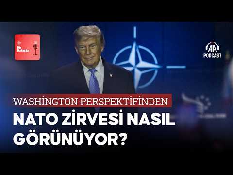 Washington perspektifinden NATO Zirvesi nasıl görünüyor?