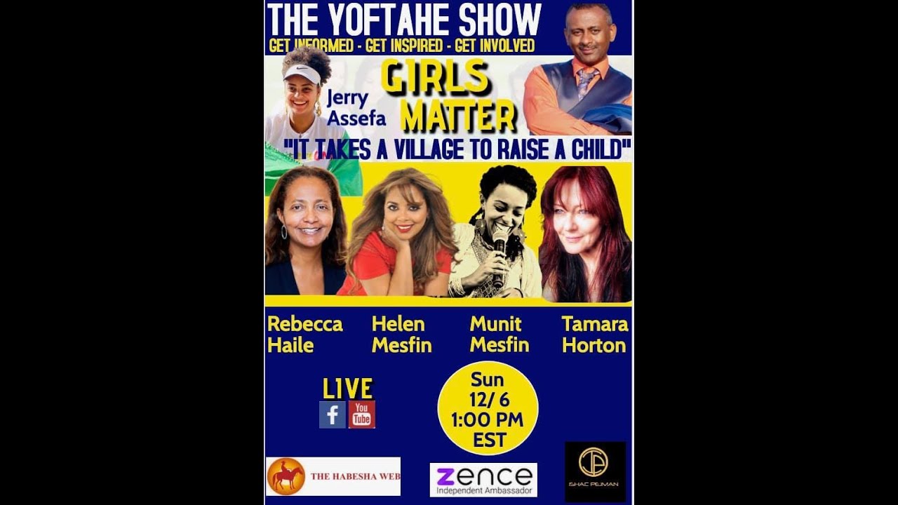 GIRLS MATTER: EDUCATION IS KEY. THE YOFTAHE SHOW. HOW CHANGE REALLY ...