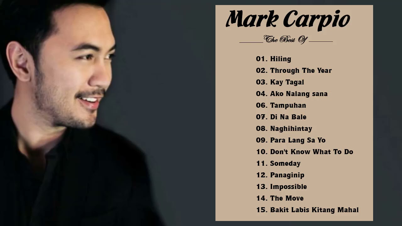 Mark Carpio Nonstop Love Songs - Mark Carpio Greatest Hits Full ...