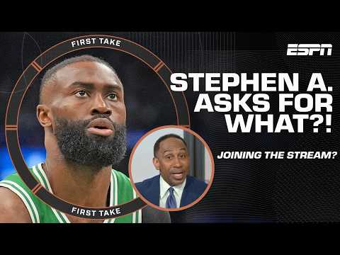 Stephen A. says he’d join Jaylen Brown’s stream?! 👀 | First Take