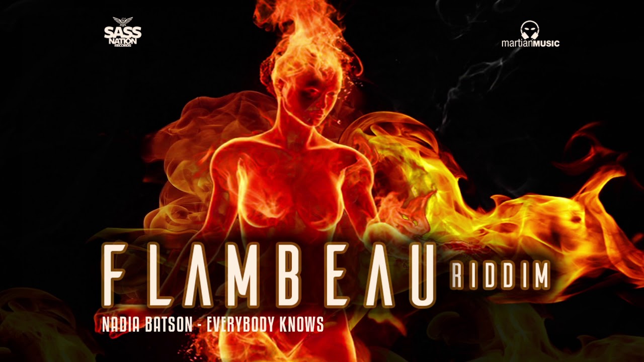 Nadia Batson - Everybody Knows (Flambeau Riddim)