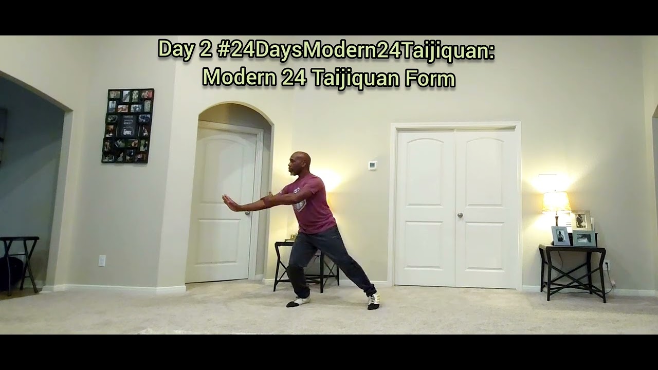 Day 2 #24DaysModern24Taijiquan: Taijiquan Modern 24 Form - YouTube