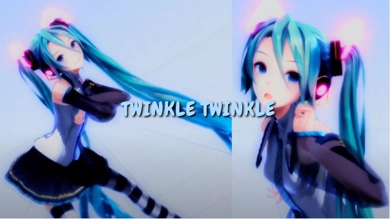 【MMD】Twinkle Twinkle Miku - YouTube