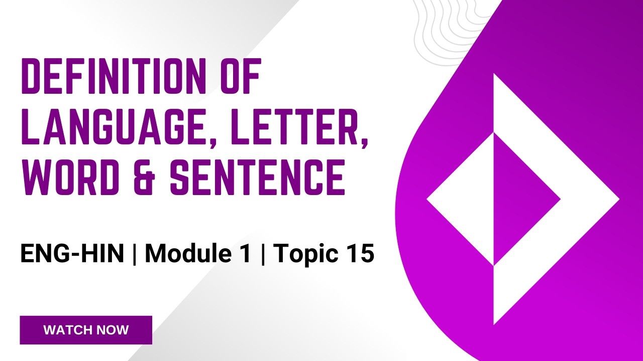 [HIN-ENG-M1-T15] - Definition of Language, letter, Word and Sentence ...