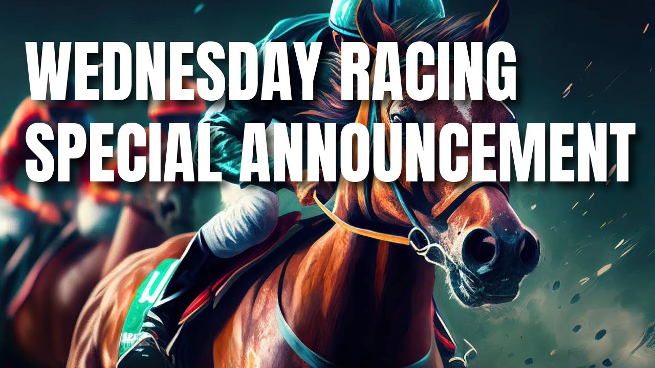 Wednesday Racing Special Announcement - YouTube
