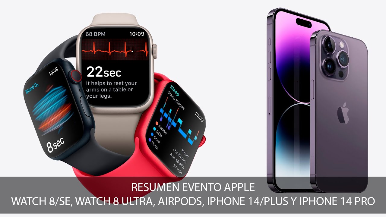 👉 RESUMEN EVENTO APPLE: Watch 8/se, Watch 8 ULTRA, AirPods, Iphone 14 ...