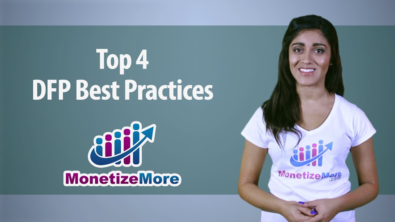 Top 4 DFP Best Practices (The Fourth Will Save You Hours per Week ...