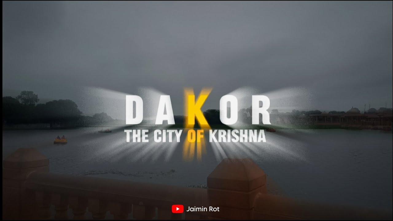 Dakor | Ranchhodraiji Temple | 🎬 By Jaimin Rot - YouTube