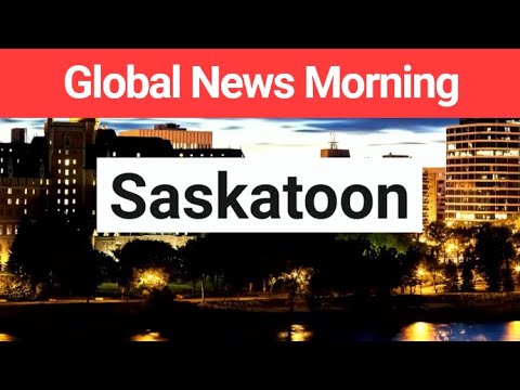 NEW LOOK - Global News Morning Saskatoon Opening/Weather/Close (October ...