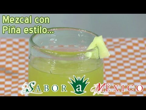 Mezcal con piña - YouTube