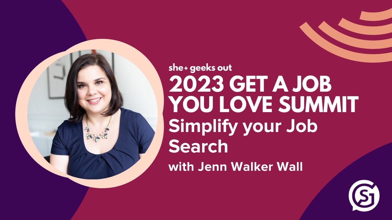 2023 Virtual Job Summit: Simplify Your Job Search with Jenn Walker Wall - YouTube