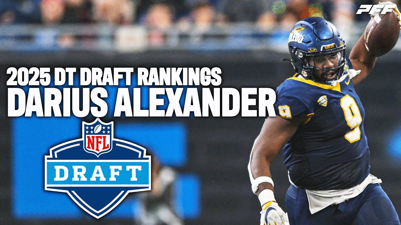 Darius Alexander Scouting Report: Late First Round Pick? | PFF College ...
