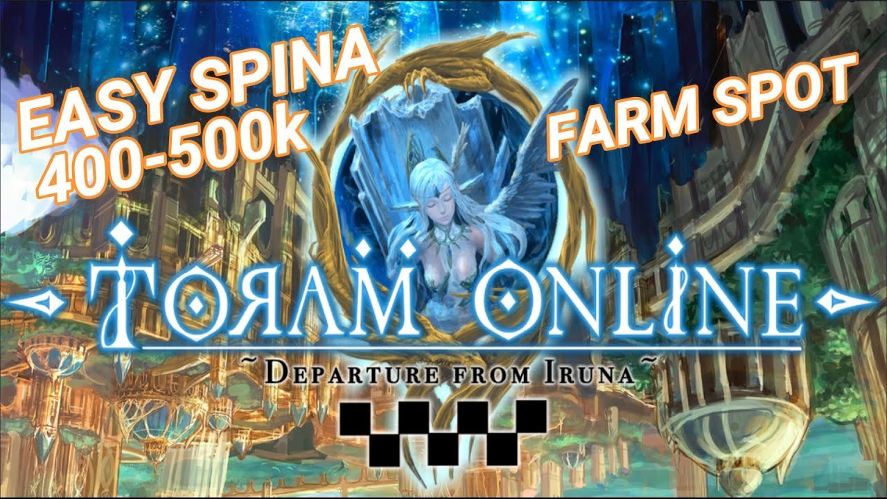 Toram Online Easy Spina Farm| 400-500k in 1 day| Legit no mockery| New ...