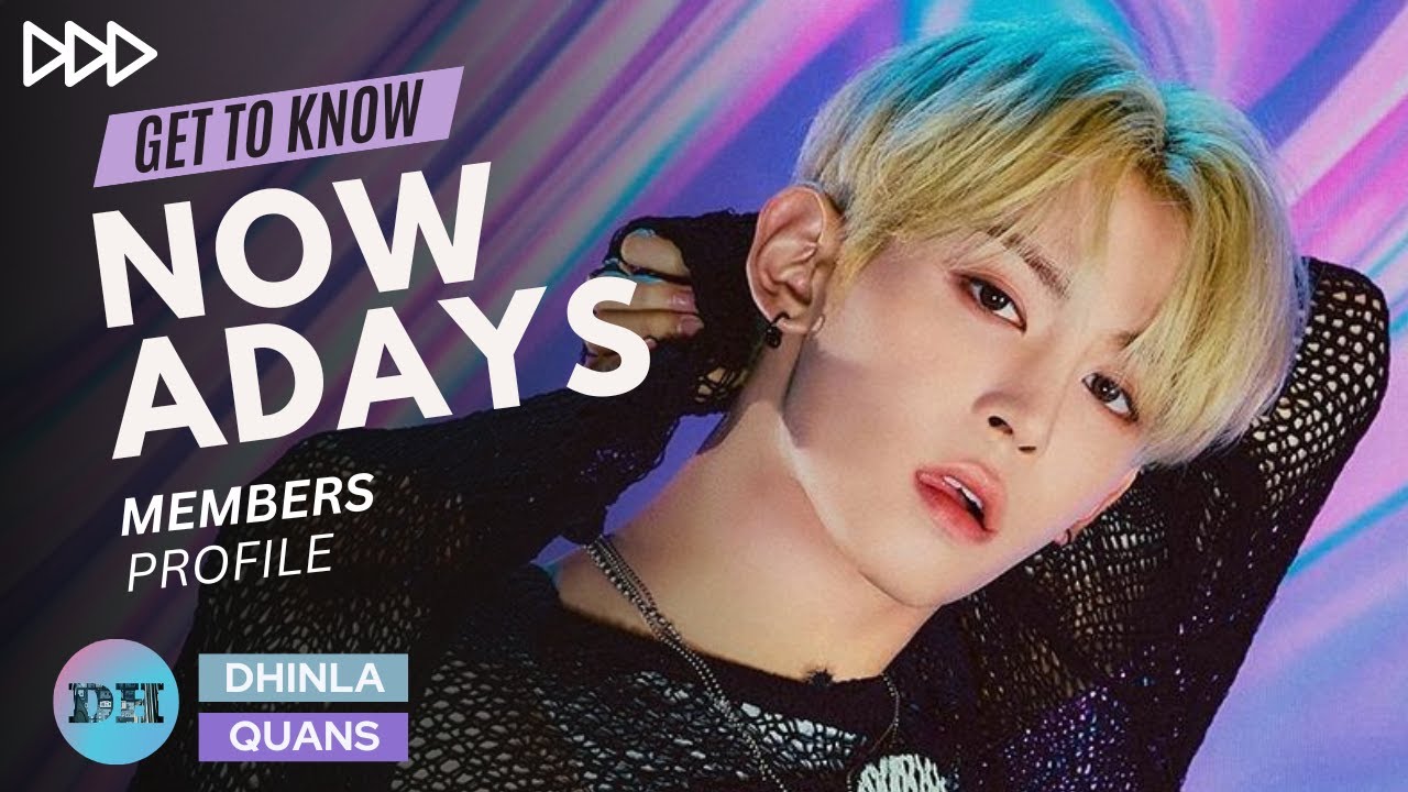 NOWADAYS (나우어데이즈) MEMBERS PROFILE & FACTS [GET TO KNOW K-POP BOY GROUP ...