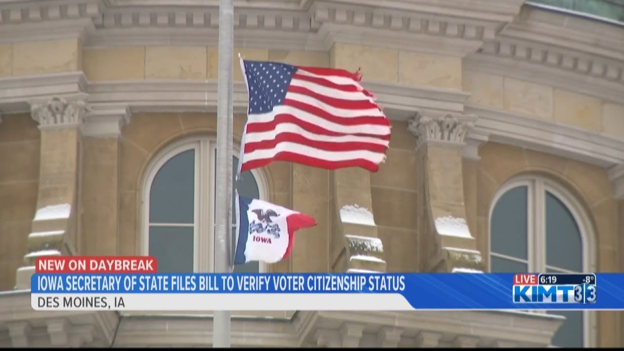 Iowa Secretary of State filed bill to verify voter citizenship status ...