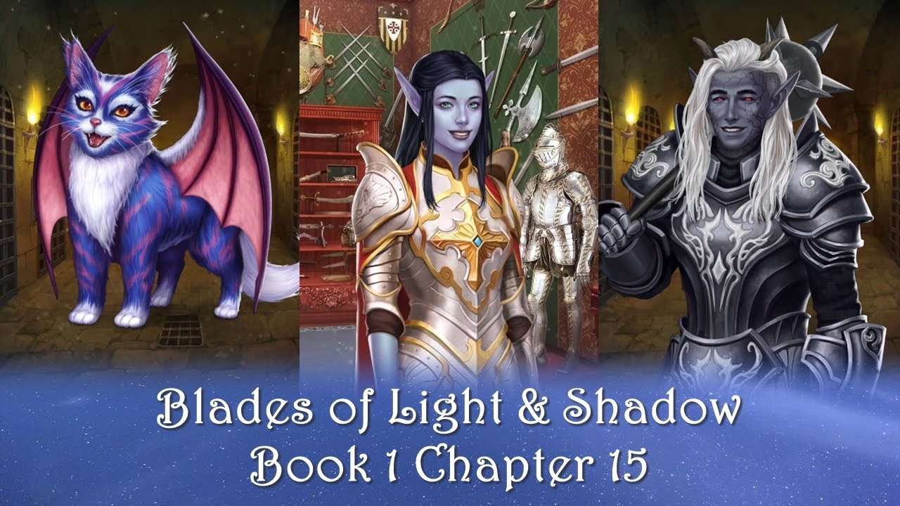 [TYRIL] Choices: Blades of Light & Shadow Book 1 Chapter 15 - YouTube