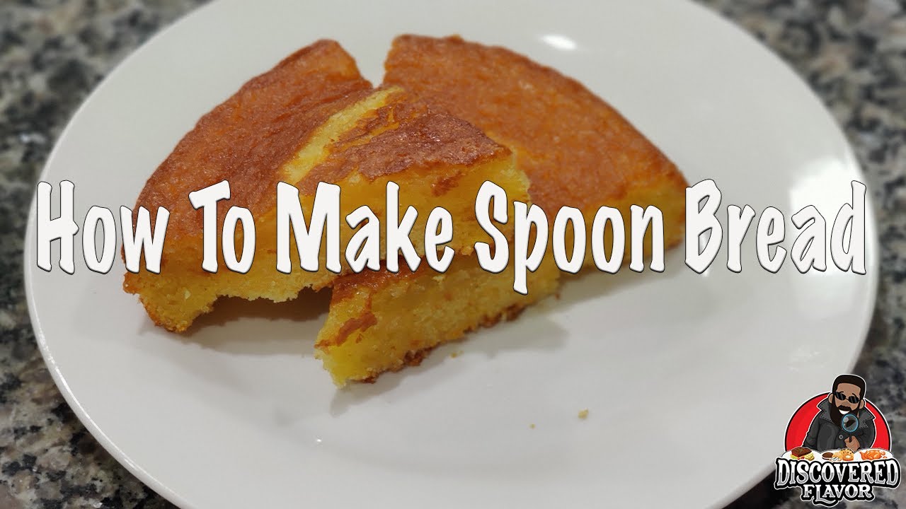 How To Make Spoon Bread | Cornbread Custard - YouTube