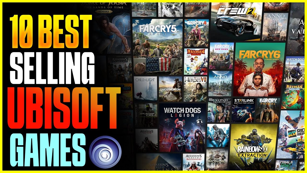 10 Best Selling Games Developed by Ubisoft | How Much They Pay For it ...