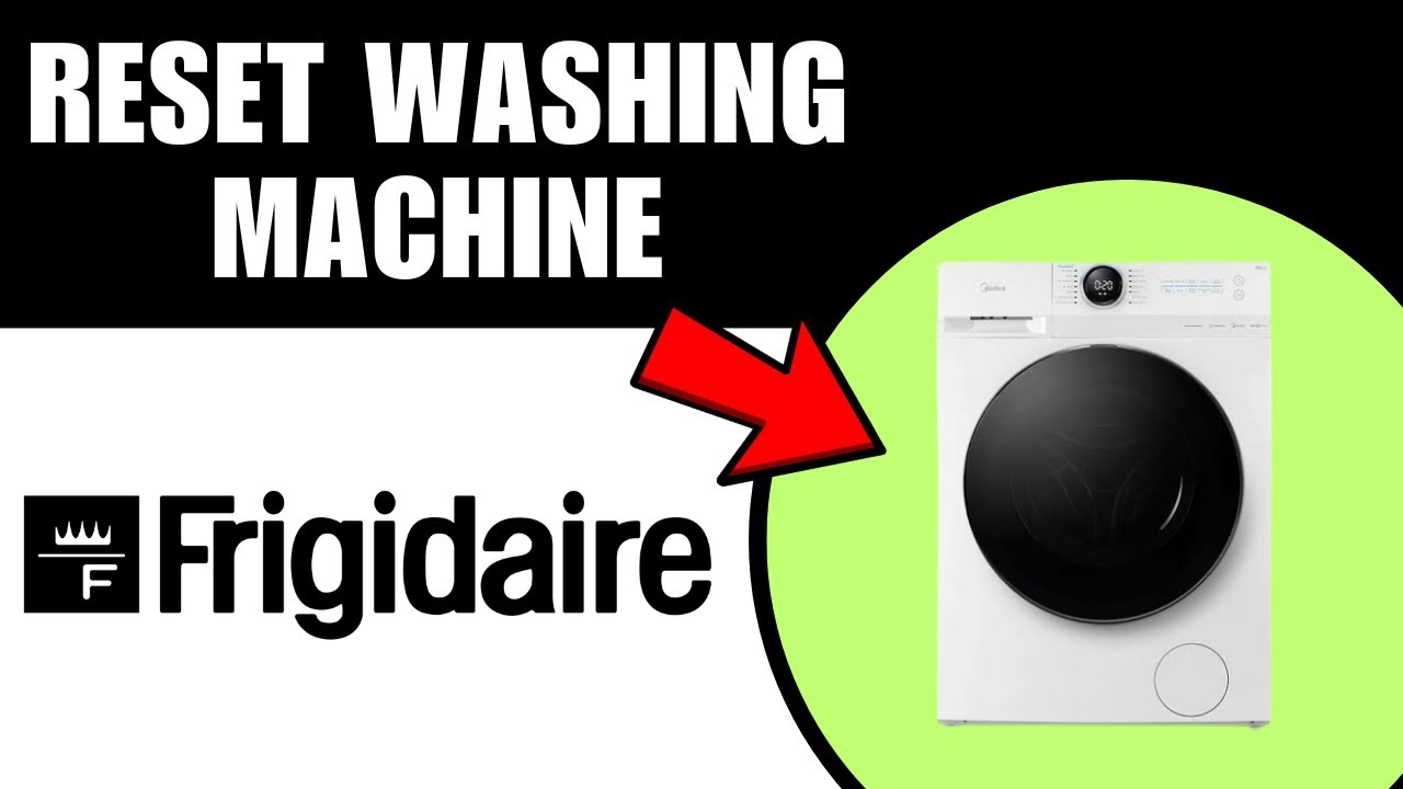 How To Reset Frigidaire Washing Machine - YouTube