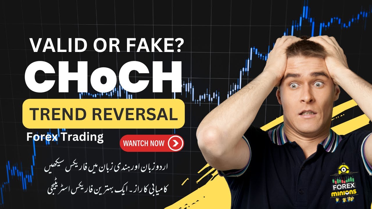09- How to Identify Fake CHoCH in Forex? | Advance SMC Concept | Urdu ...