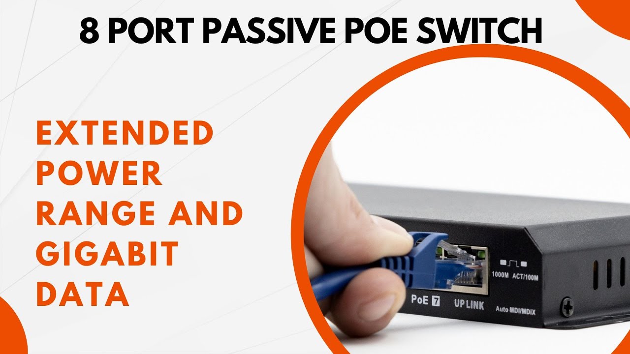 Extended Power Range and Gigabit Data - 8 Port Passive PoE Switch - YouTube