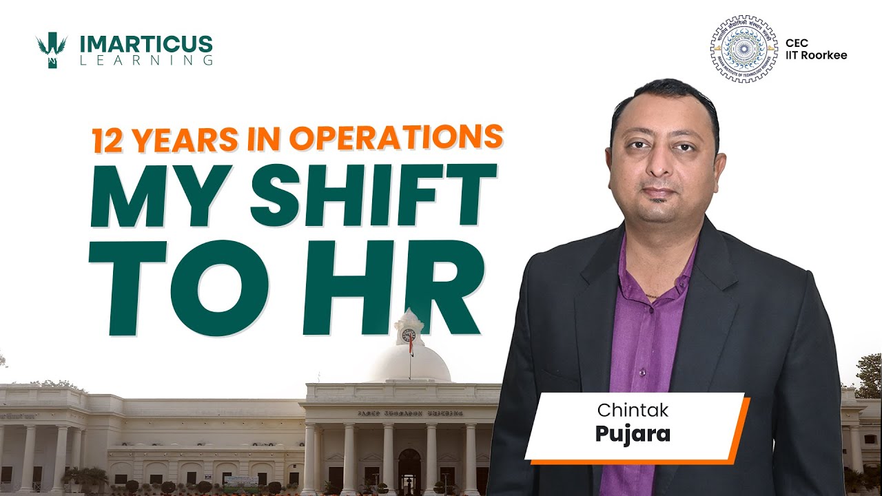 12 Years in Operations | My Shift to HR | CEC, IIT Roorkee - YouTube