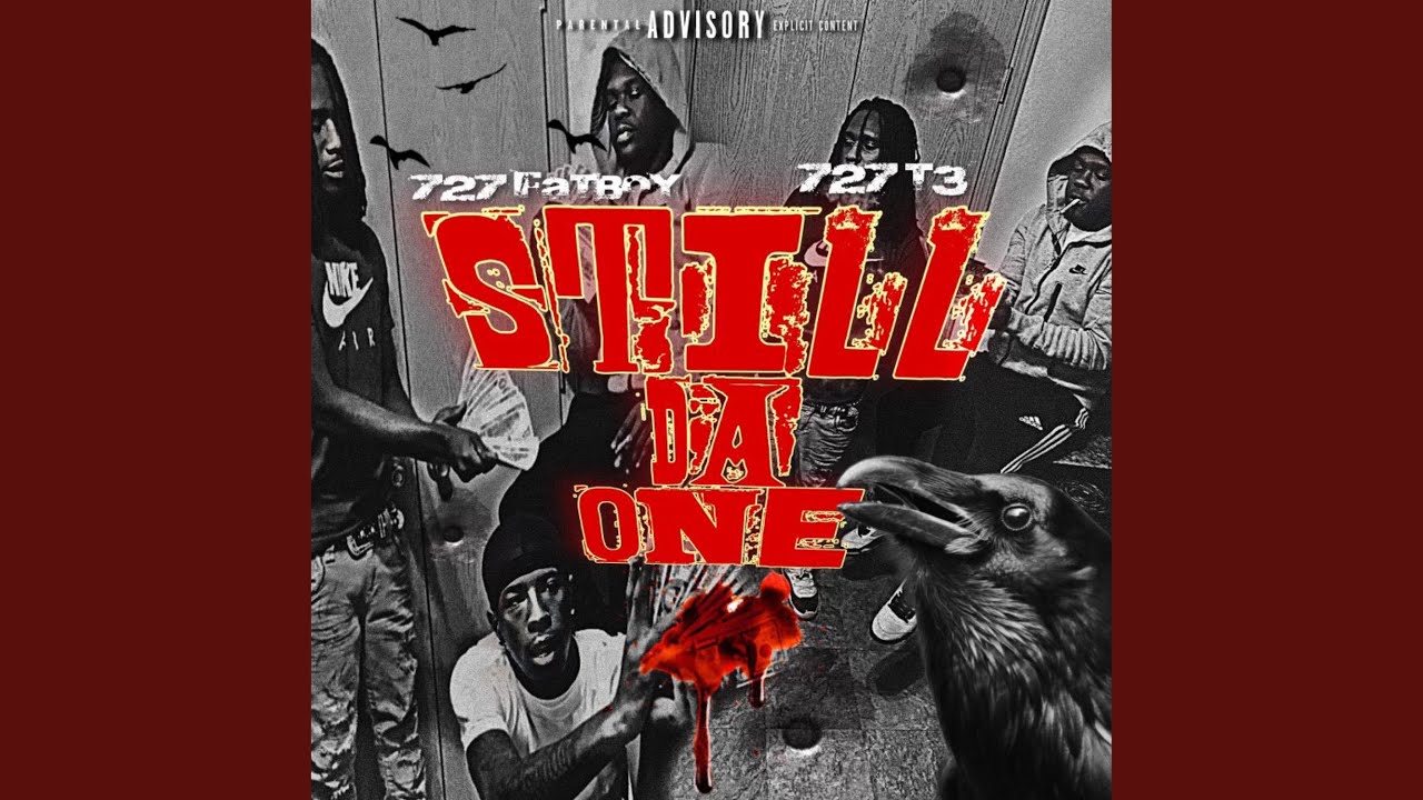 Still da one (feat. 727 fatboy) - YouTube