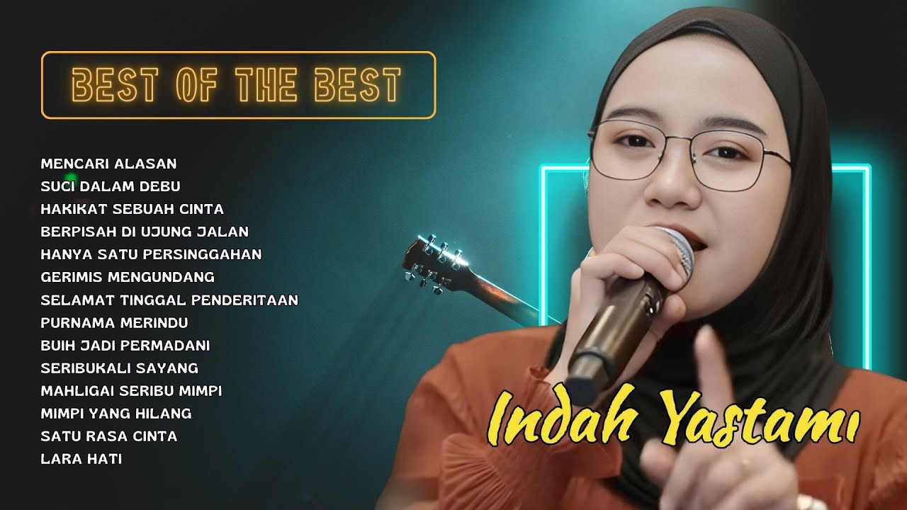 Indah Yastami Full Album Terpopuler - The Best Of Indah Yastami ...