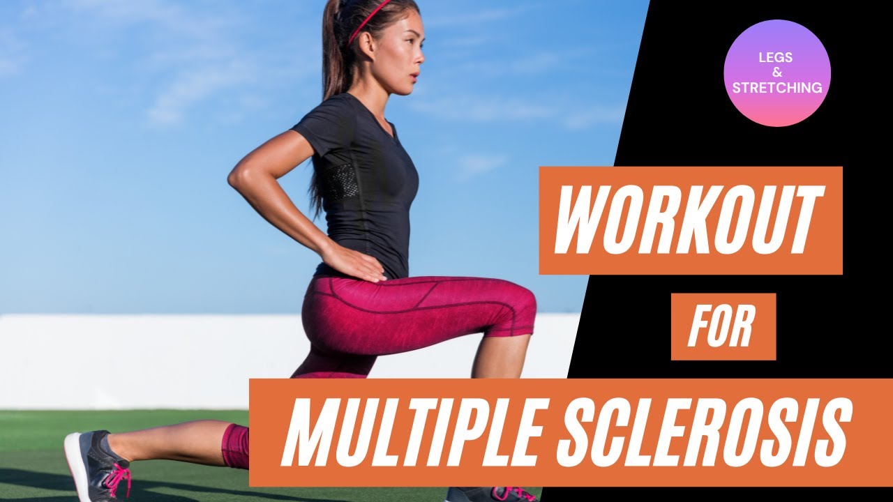 Standing Multiple Sclerosis Workout for Legs and BONUS Seated Stretches ...